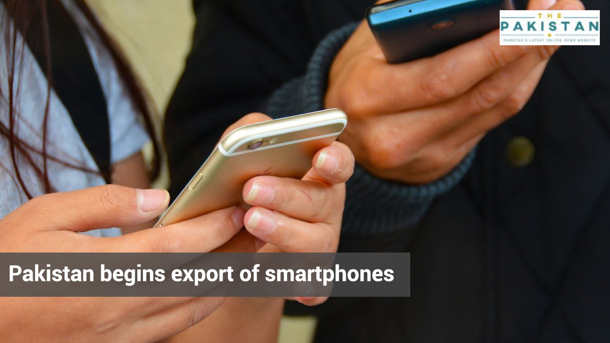 Pakistan begins exporting smartphones