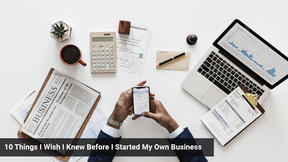 6 things to know before starting your business