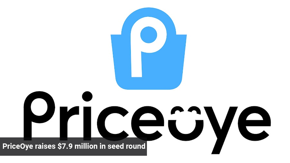 PriceOye Raises $7.9 Million in Seed Round