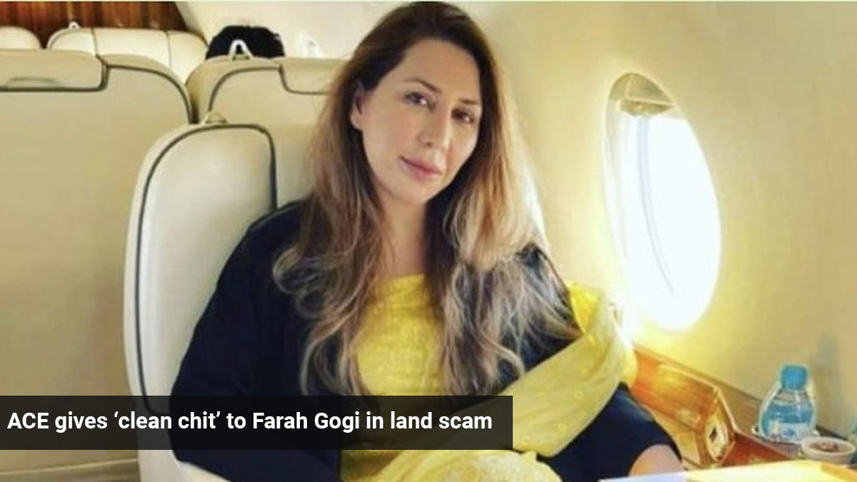 ACE gives ‘clean chit’ to Farah Gogi in land scam