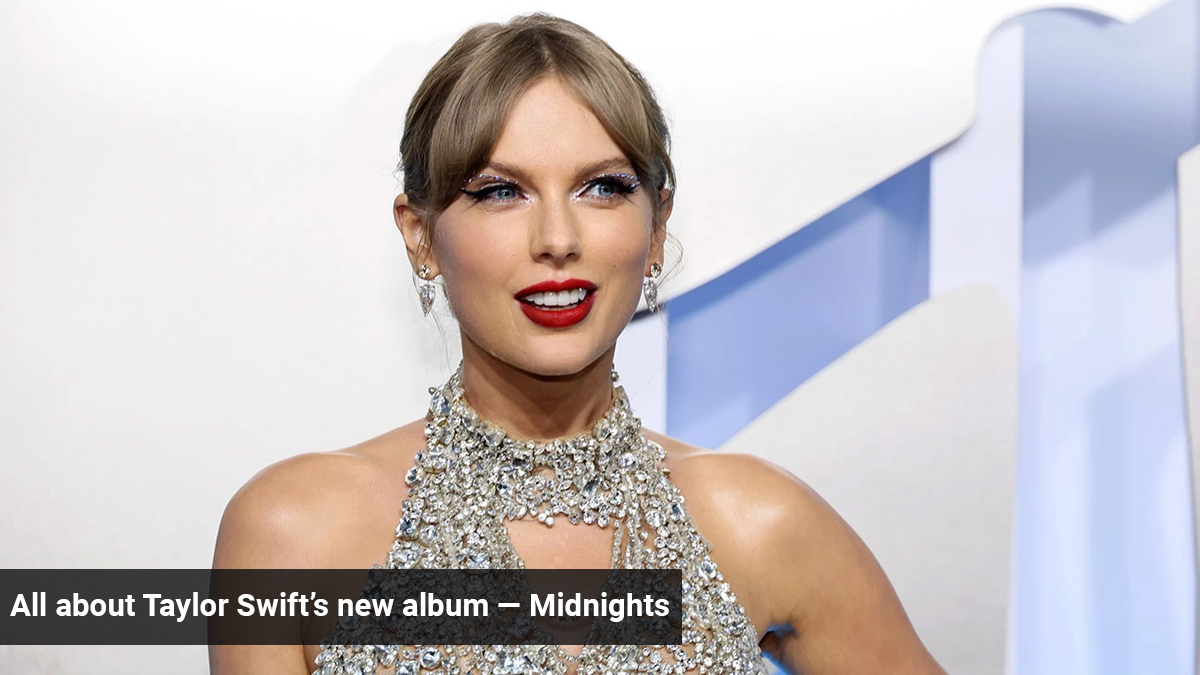 All About Taylor Swift’s New Album — Midnights