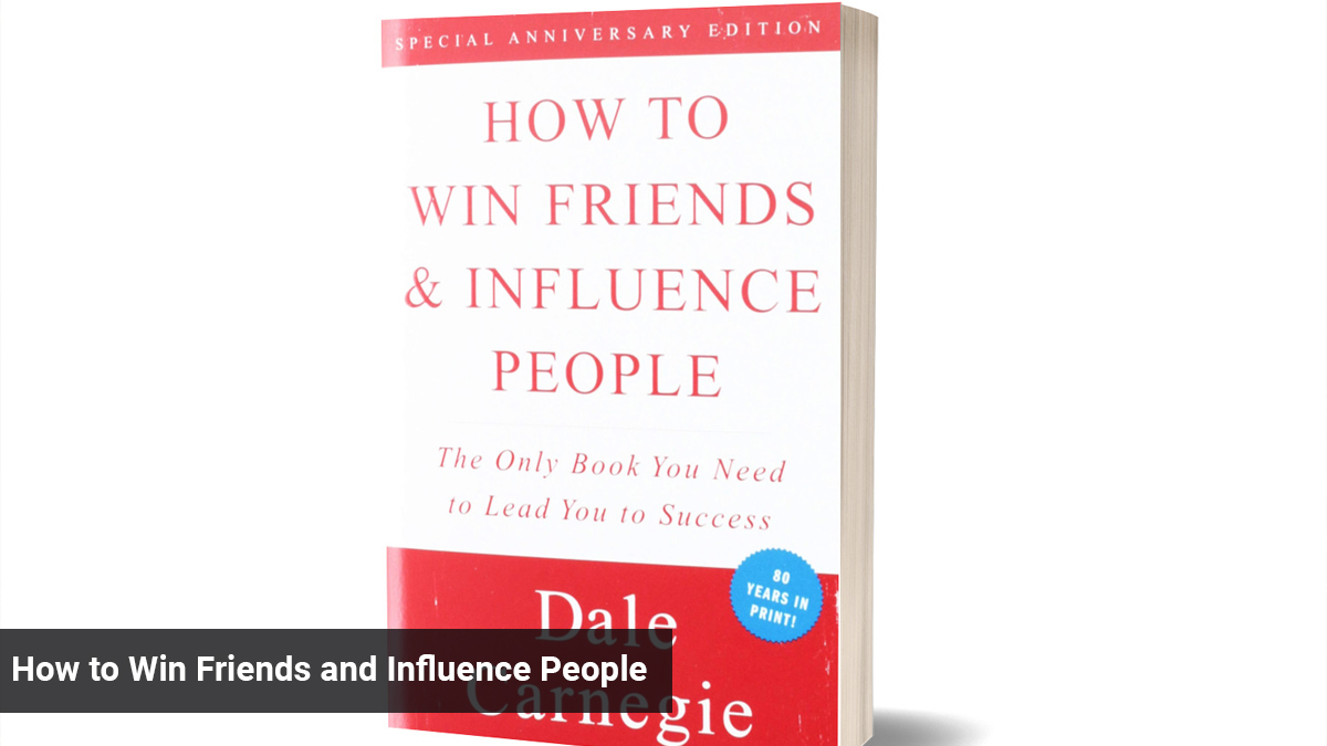 How to Make Friends and Have Influence