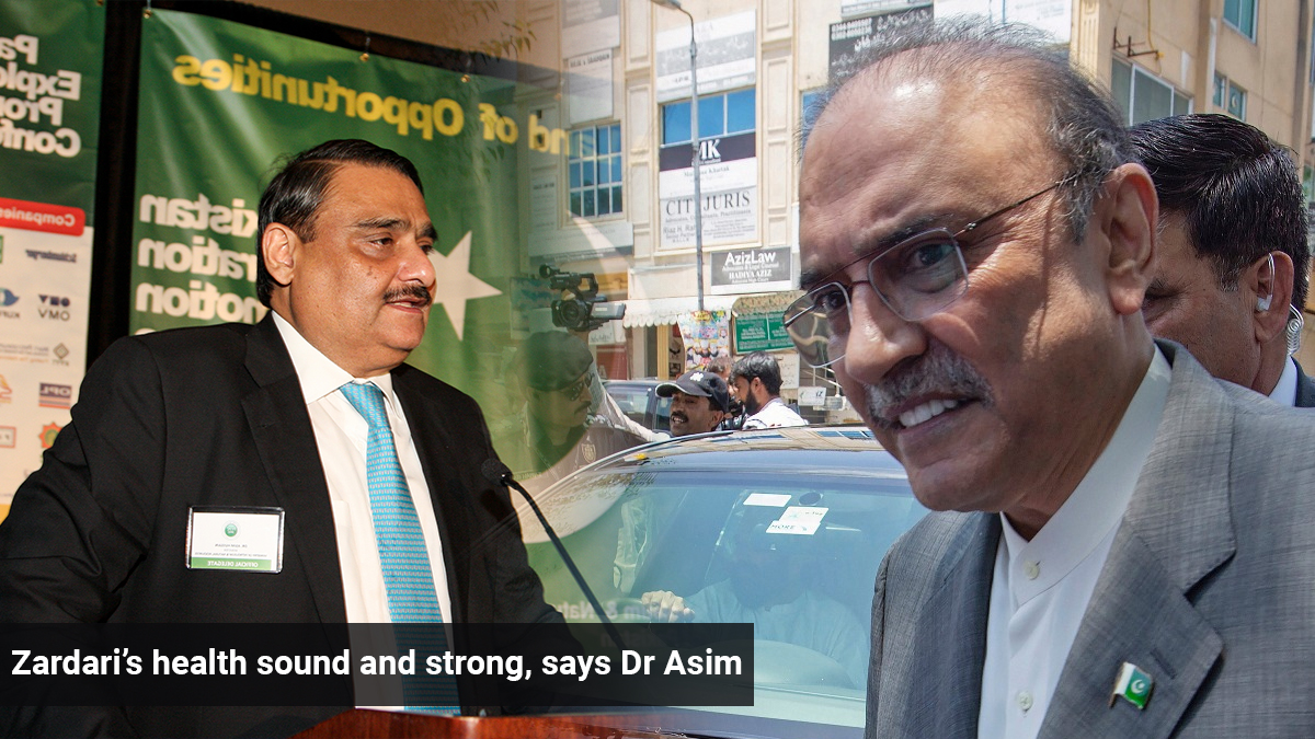 Zardari’s Health Sound And Strong, Says Dr Asim