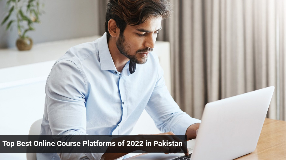 Top Best Online Course Platforms of 2022 in Pakistan