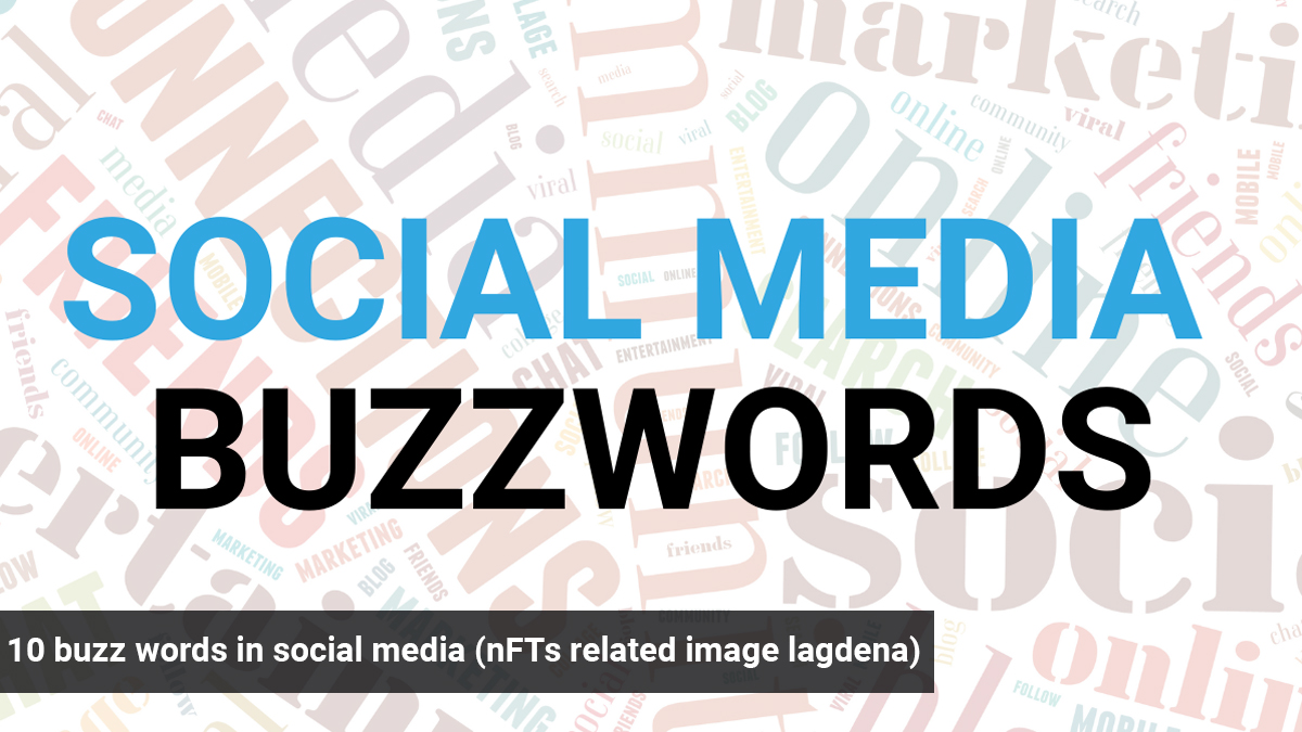 10 Buzz Words in Social Media