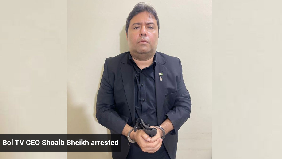 Bol TV CEO Shoaib Sheikh arrested