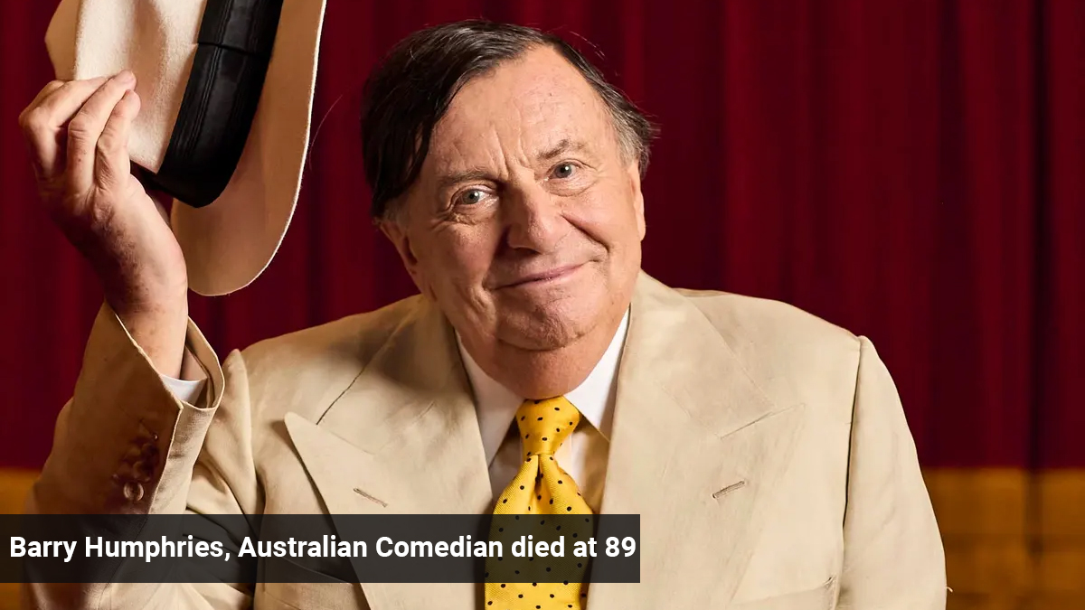 Barry Humphries, Australian Comedian died at 89
