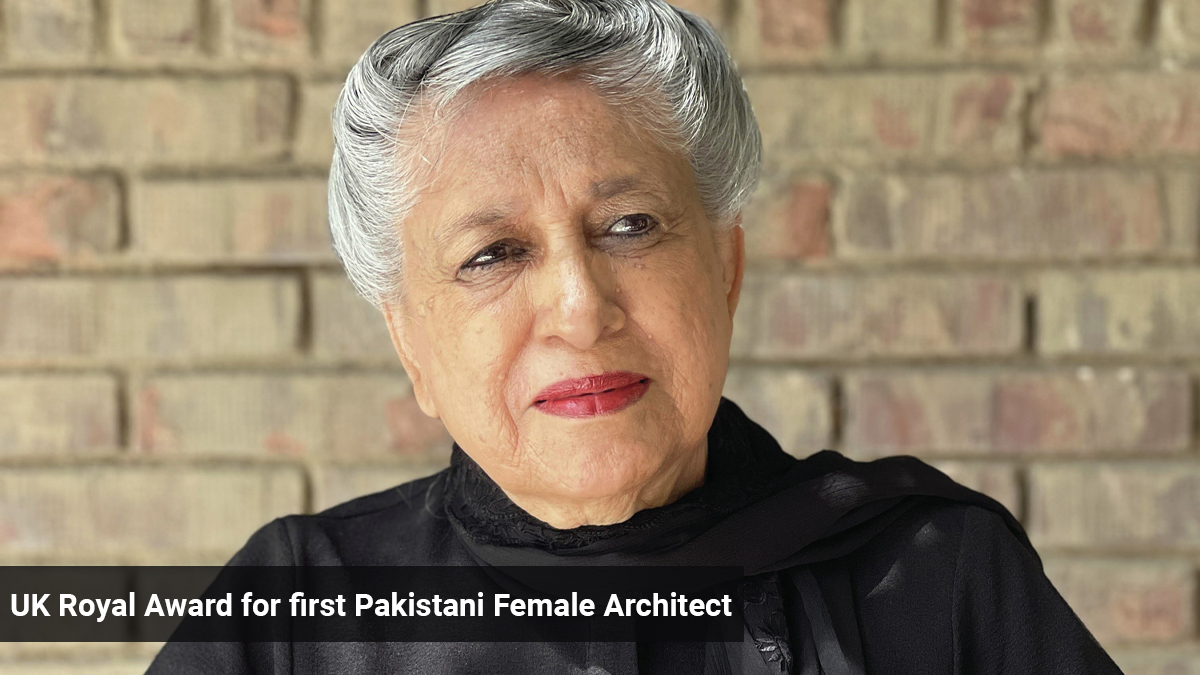 UK Royal Award for first Pakistani Female Architect