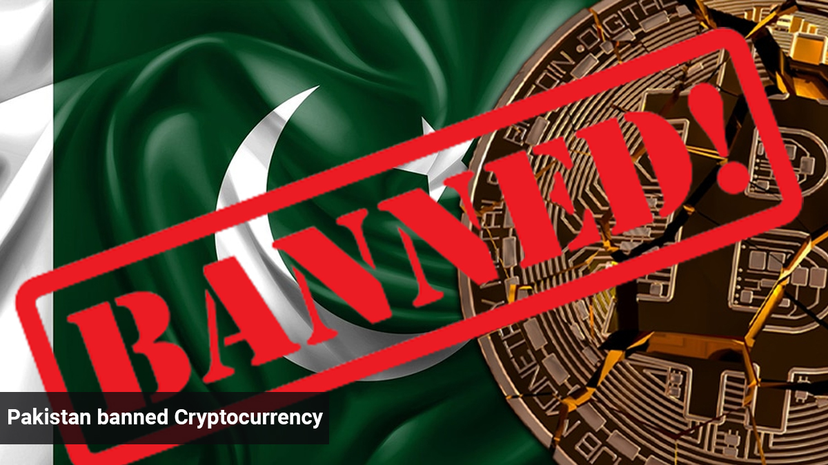Pakistan banned Cryptocurrency