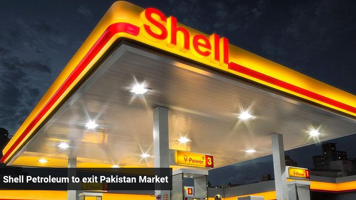 Shell Petroleum to exit Pakistan Market