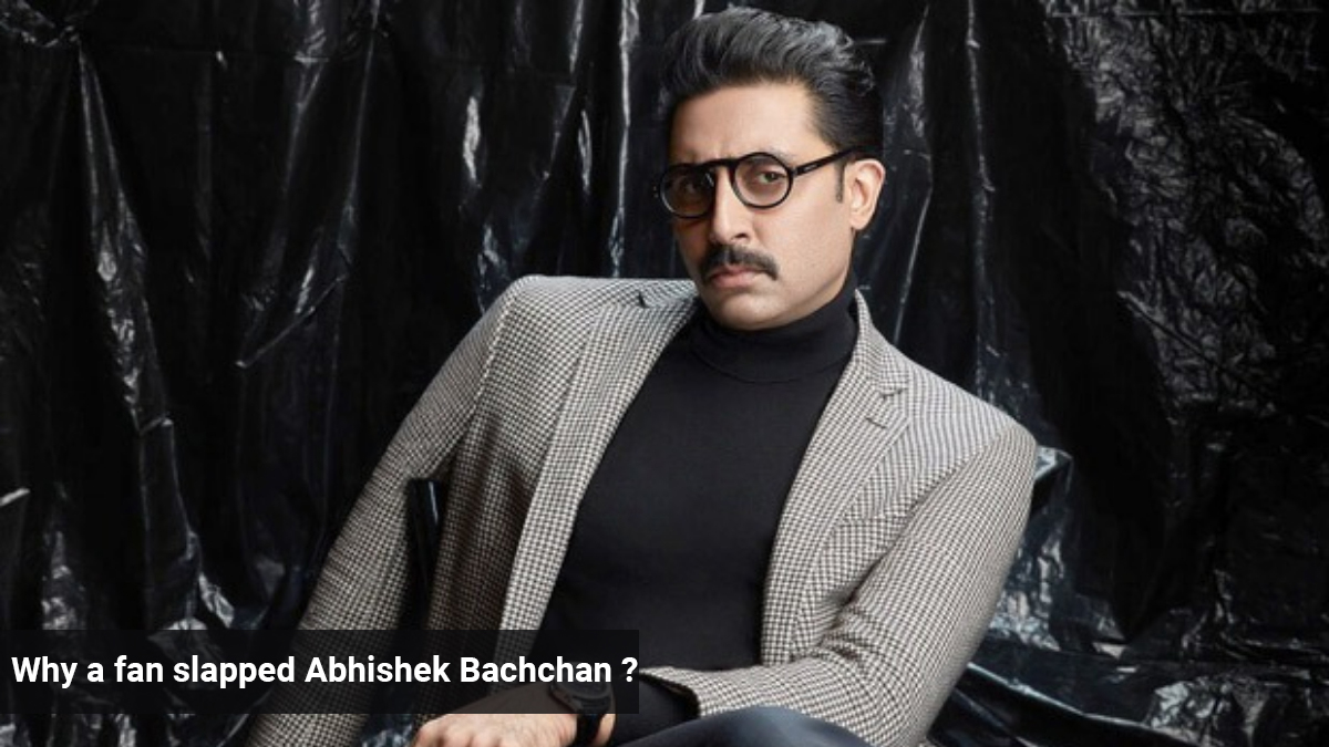 Why a fan slapped Abhishek Bachchan